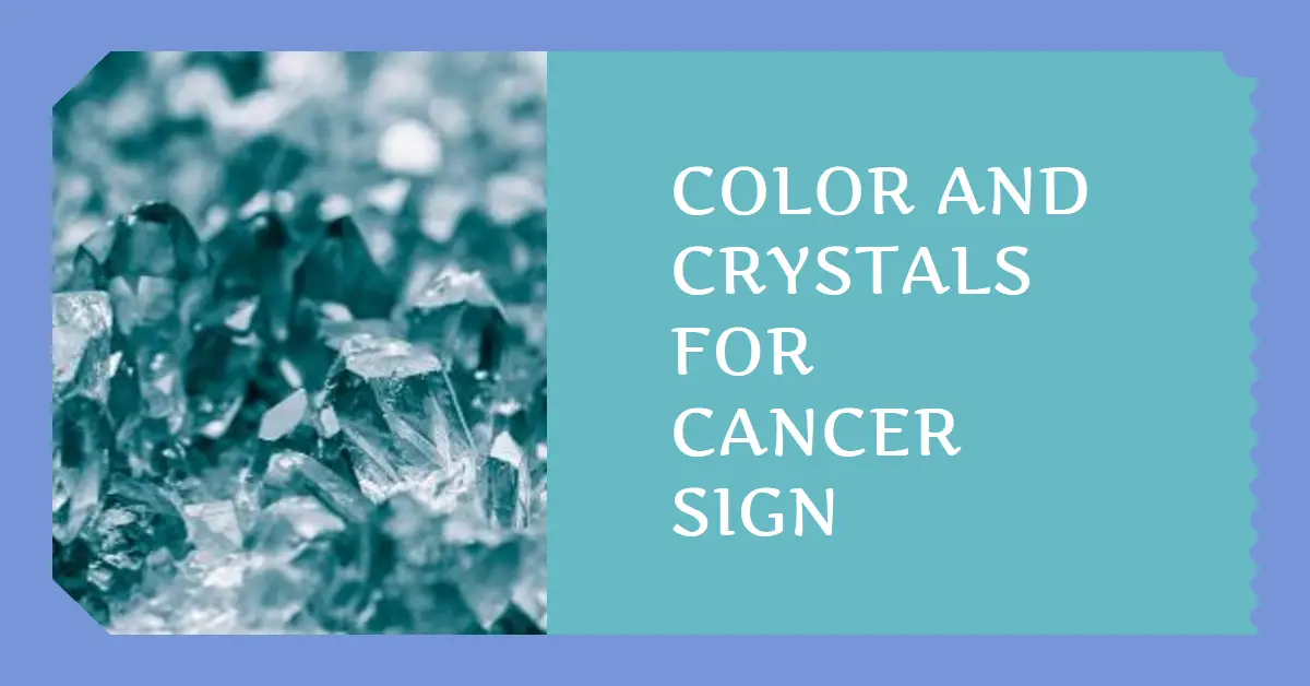Cancer's Connection to Color and Crystals for Healing, Luck and Balance ...