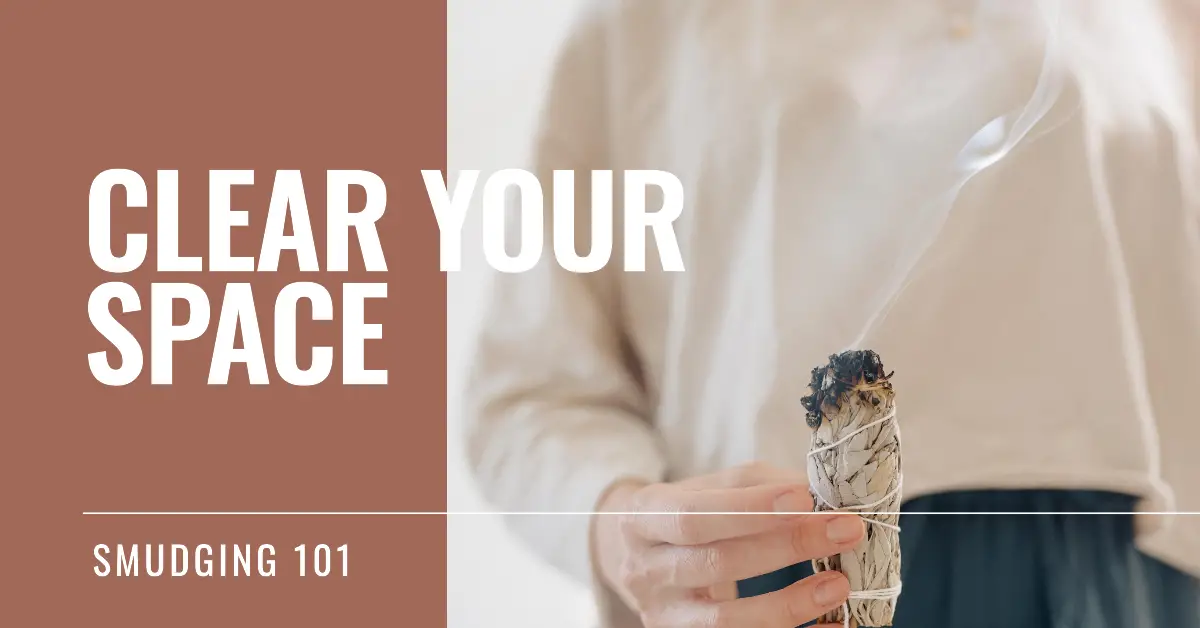 How to Smudge Your House and Get Rid of Negative Energy - Crystal With