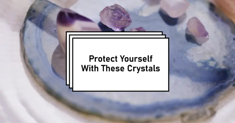 Best Crystals for Protection (These Work Like Magic) - Crystal With